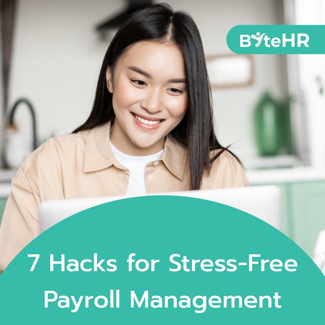 7 Hacks For Stress-free Payroll Management L Bytehr | ByteHR