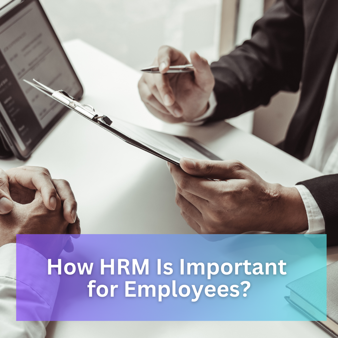 How Hrm Is Important For Employees? | ByteHR